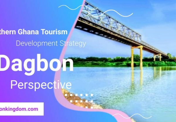 Dagbon Kingdom - Home Of Culture, History & Tourism • An Epitome Of ...